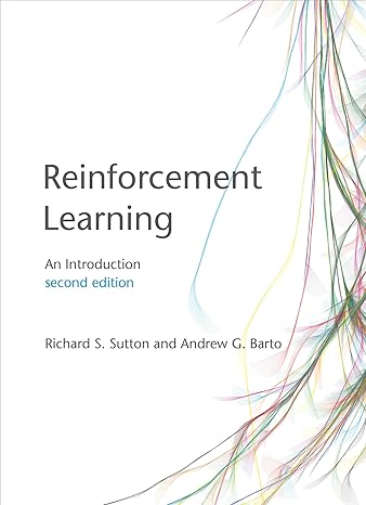 Reinforcement Learning: Lecture Material, Simple Python Code Examples and Assignments ...